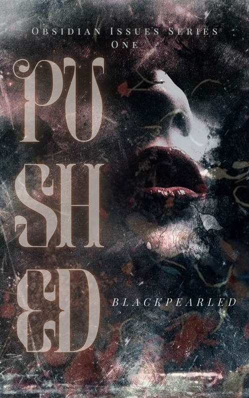 Pushed – 2 – Jonaxx Stories